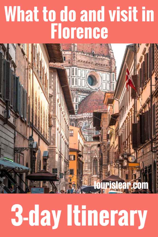 What to see in Florence in 3 days? Itinerary + tours in Florence.