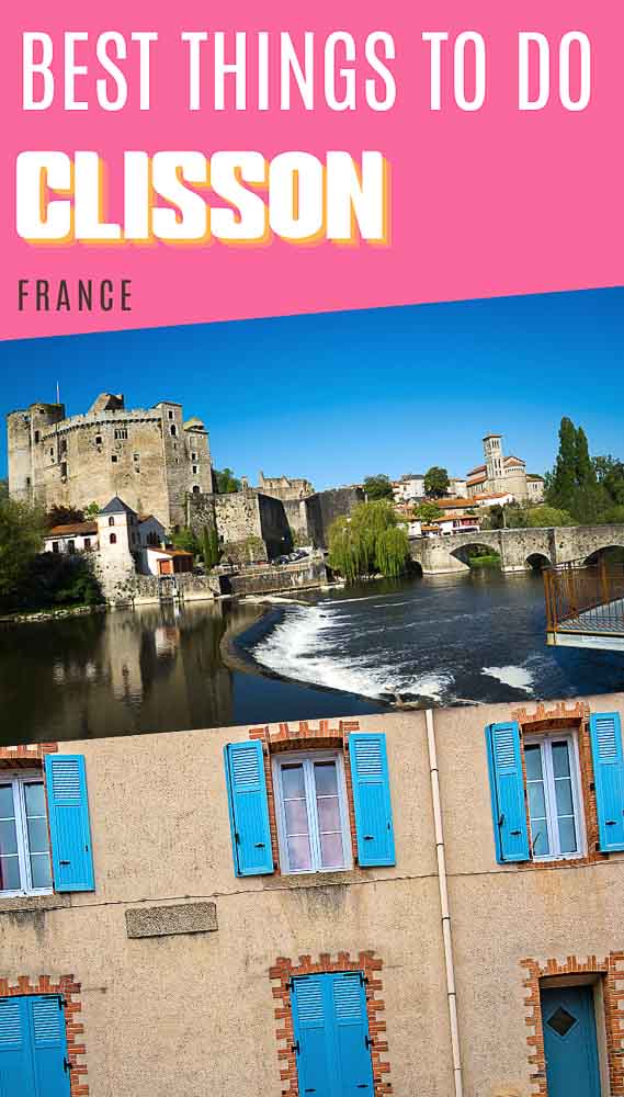 The Best Things to Do in Clisson, France 2025